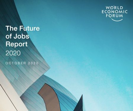 World Economic Forum (WEF) Future of Jobs Report 2020: Favourite ...